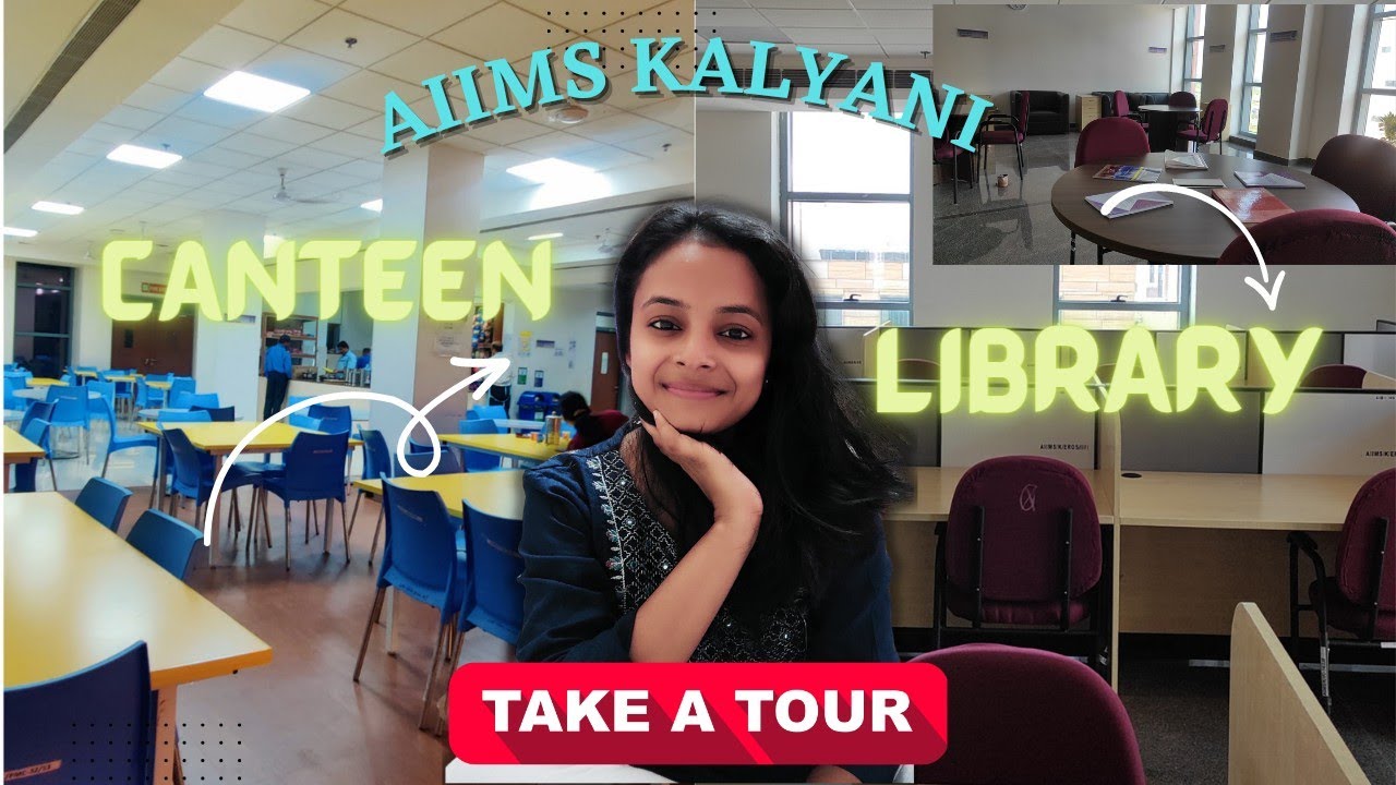 AIIMS Kalyani Library and Canteen Tour😜!!Medical College library omg😳 ...
