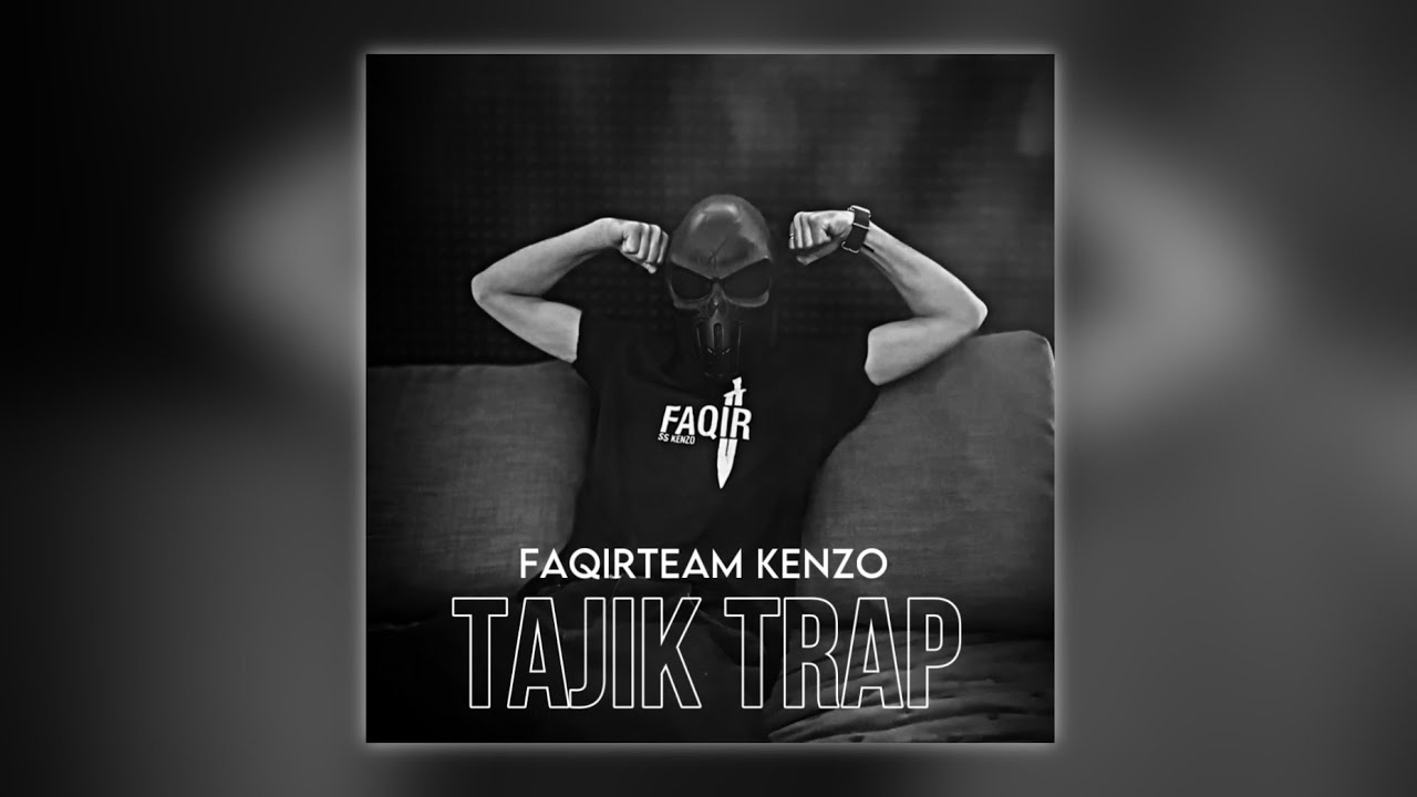 KENZO - TAJIK TRAP 2023 - YouTube
