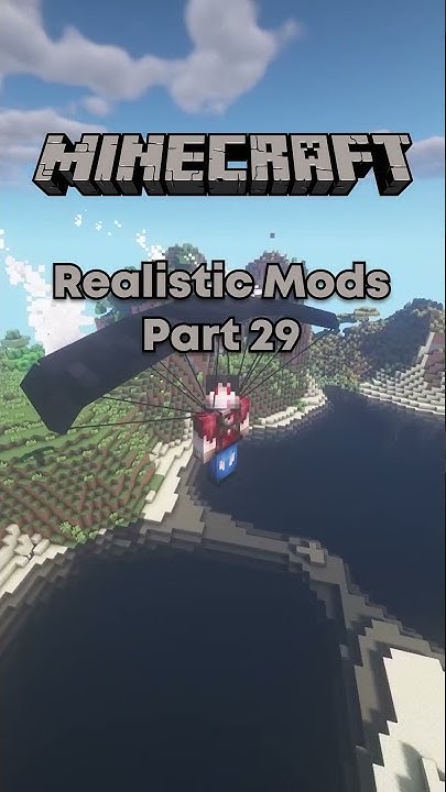 Minecraft Realistic Mods | Part 29 - YouTube