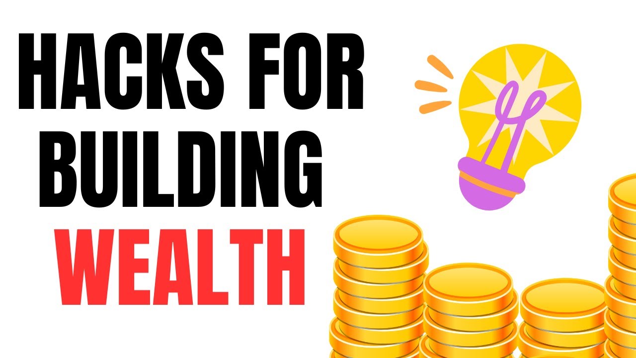 Top Surprising Wealth Building Hacks That Actually Work - YouTube
