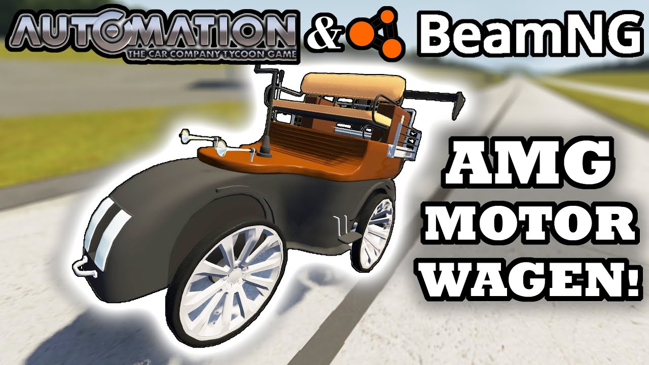 AMG Patent Motorwagen | Automation The Car Company Tycoon Game & BeamNG ...