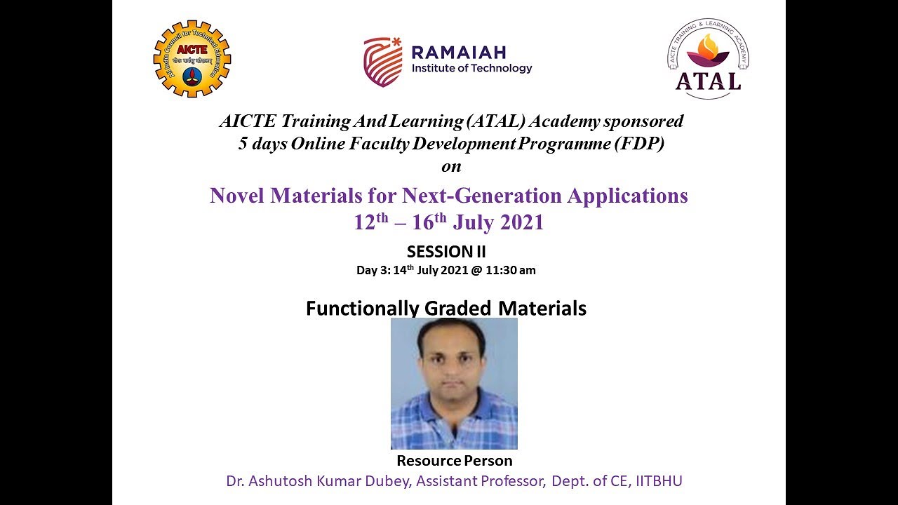 SESSION VIII - FUNCTIONALLY GRADED MATERIALS by Dr. Ashutosh Kumar ...