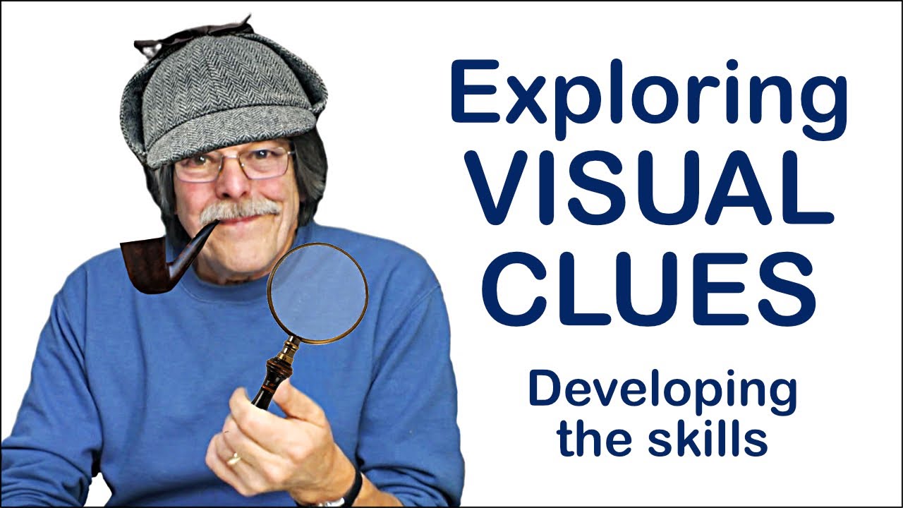 EXPLORING VISUAL CLUES - YouTube
