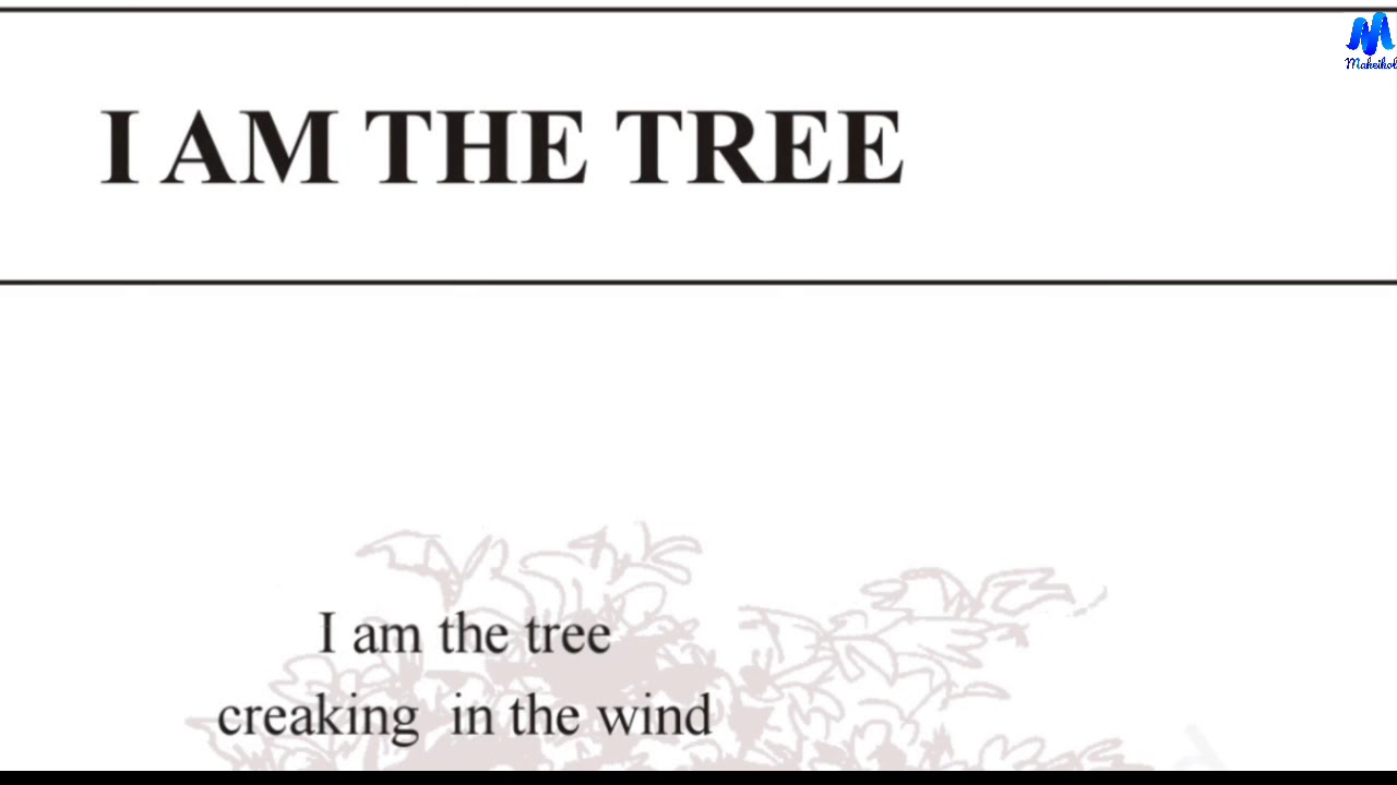 Class VIII English I Am The Tree || Maheikol - YouTube
