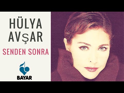 Hülya Avşar - Senden Sonra