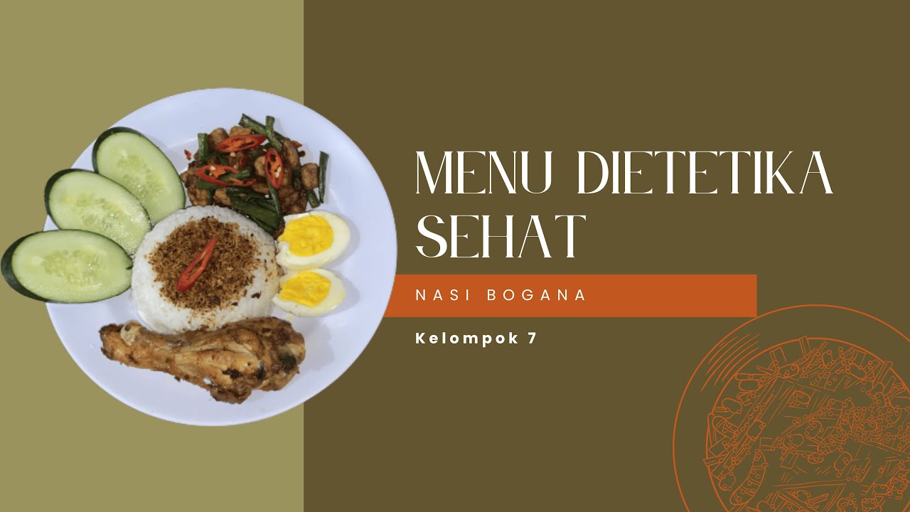 Menu Dietetika Sehat Ibu Menyusui: Nasi Bogana (Kelompok 7 Gizi 4B ...