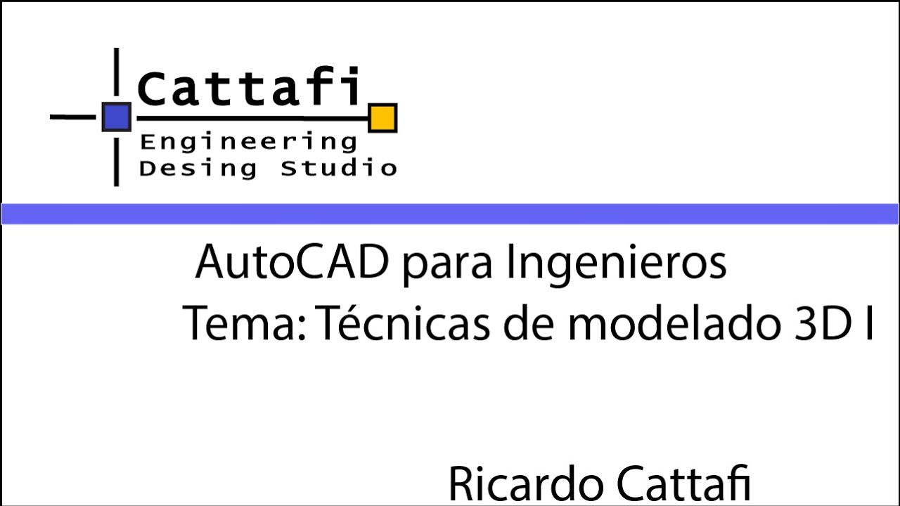 AutoCAD para ingenieros- Tecnicas de Modelado 3D I - YouTube