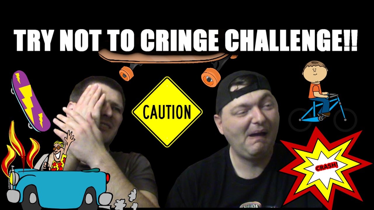 TRY NOT TO CRINGE CHALLENGE - YouTube