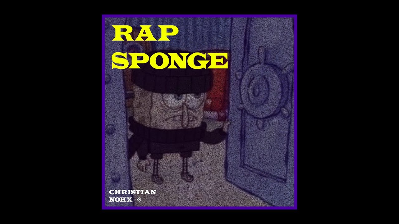 RAP SPONGE - YouTube