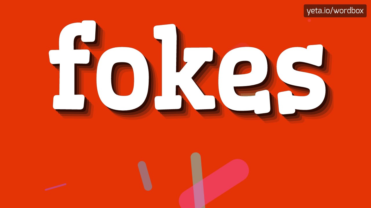 FOKES - HOW TO PRONOUNCE IT!? - YouTube