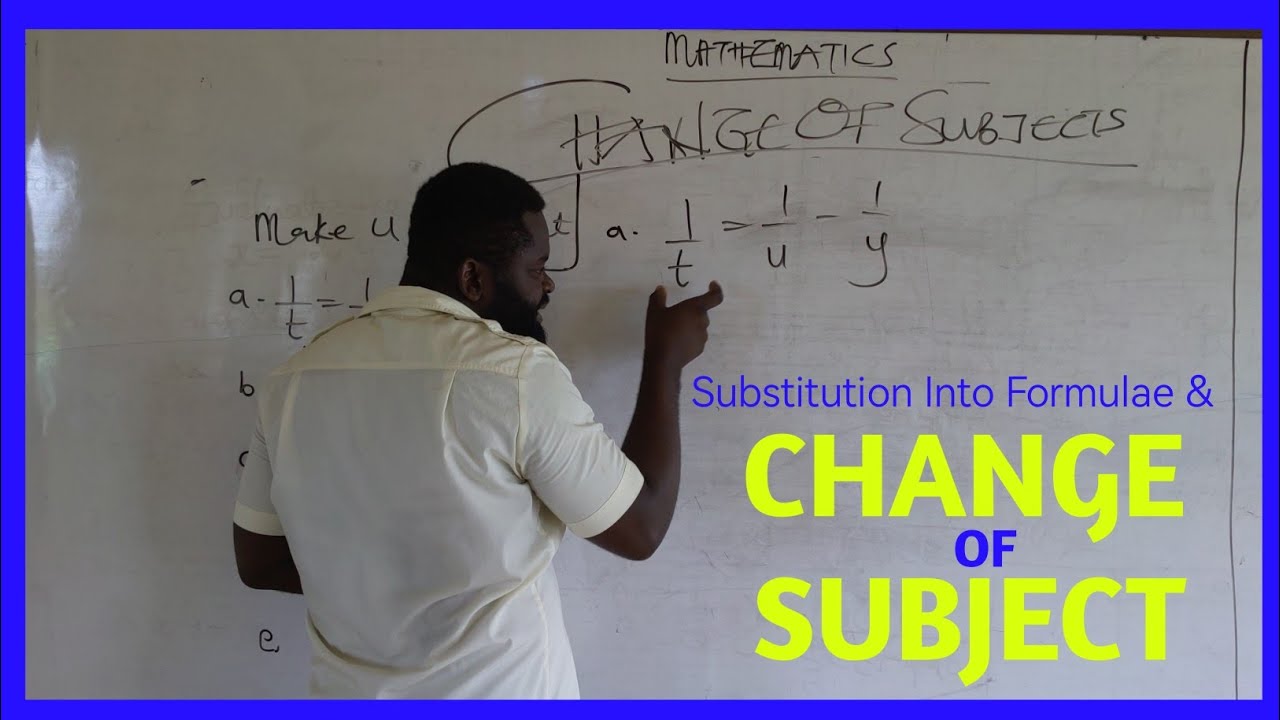 Substitution into Formulae And Change Of Subject || Fully Explained ...