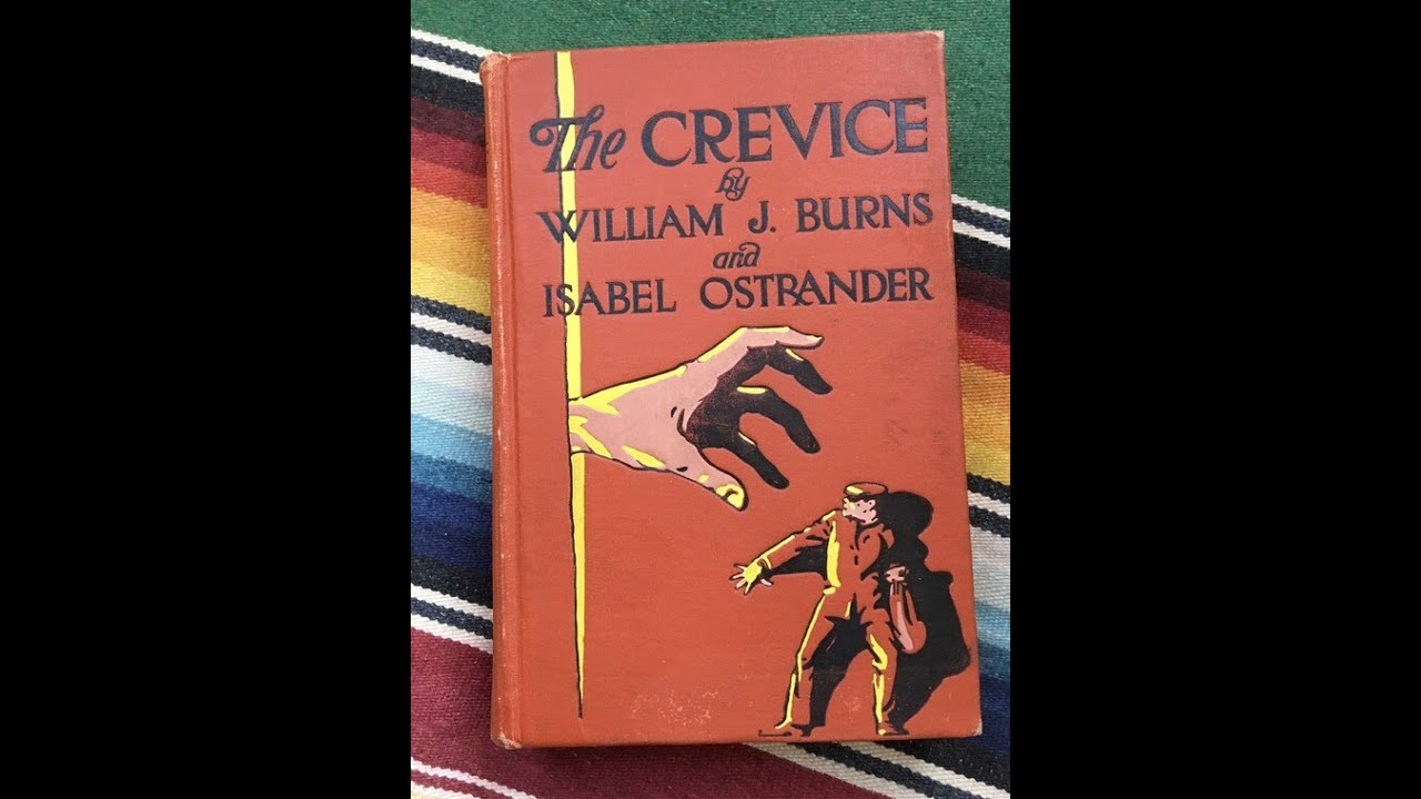 The Crevice by William J. Burns and Isabel Ostrander - Audiobook - YouTube