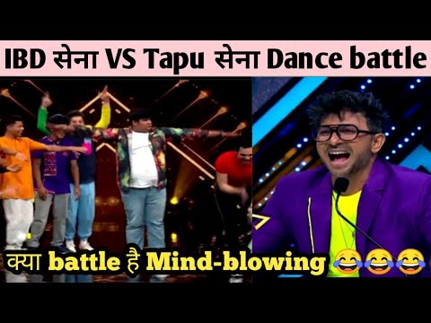 IBD sena Vs Tapu sena dance battle in India's best dancer। IBD dance ...