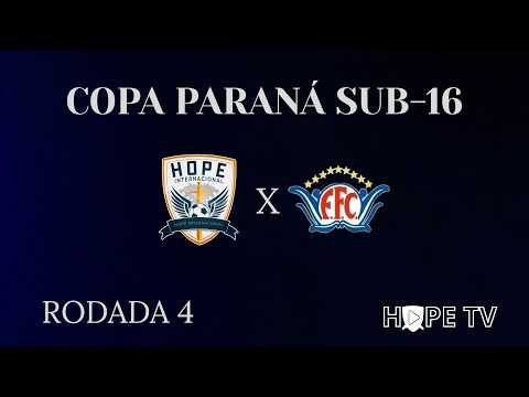 HOPE X FANÁTICO - 4ª RODADA DA COPA PARANÁ 2026 - SUB 16