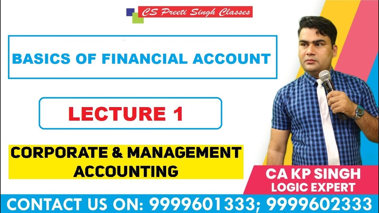 Lecture 1 - financial account Basics | Best CS Executive Live ...