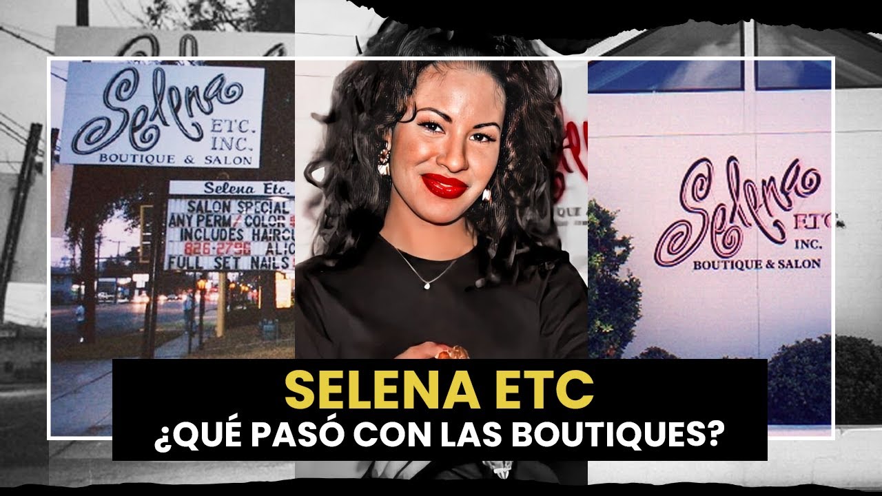 ¿Qué pasó con las Boutiques de Selena? - YouTube