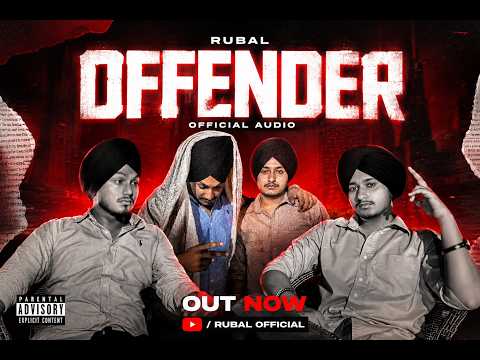 OFFENDER | RUBAL | MALHI | NAVVAB.DHILLON MUSIC | LATEST PUNJABI SONG