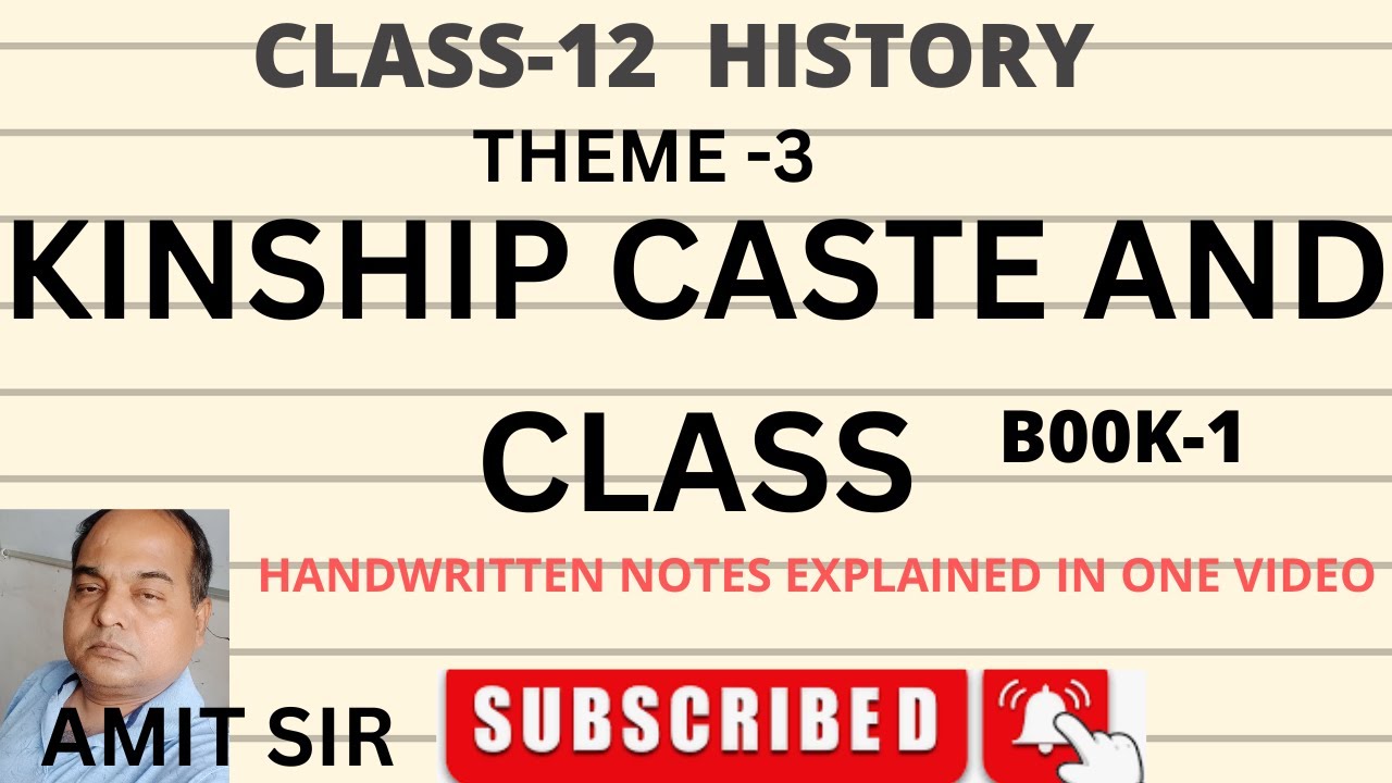 KINSHIP CASTE AND CLASS CHAPTER 3 CLASS 12 HISTORY HANDWRITTEN NOTES IN ...