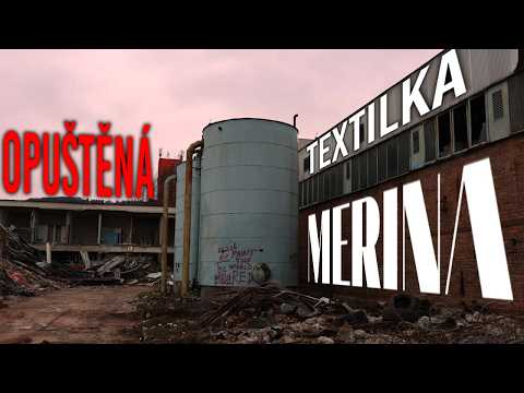 URBEX 🏚️  - 🪡 Opuštěná textilka MERINA těsně před demolicí 👷 | URBEX Petr - 2026