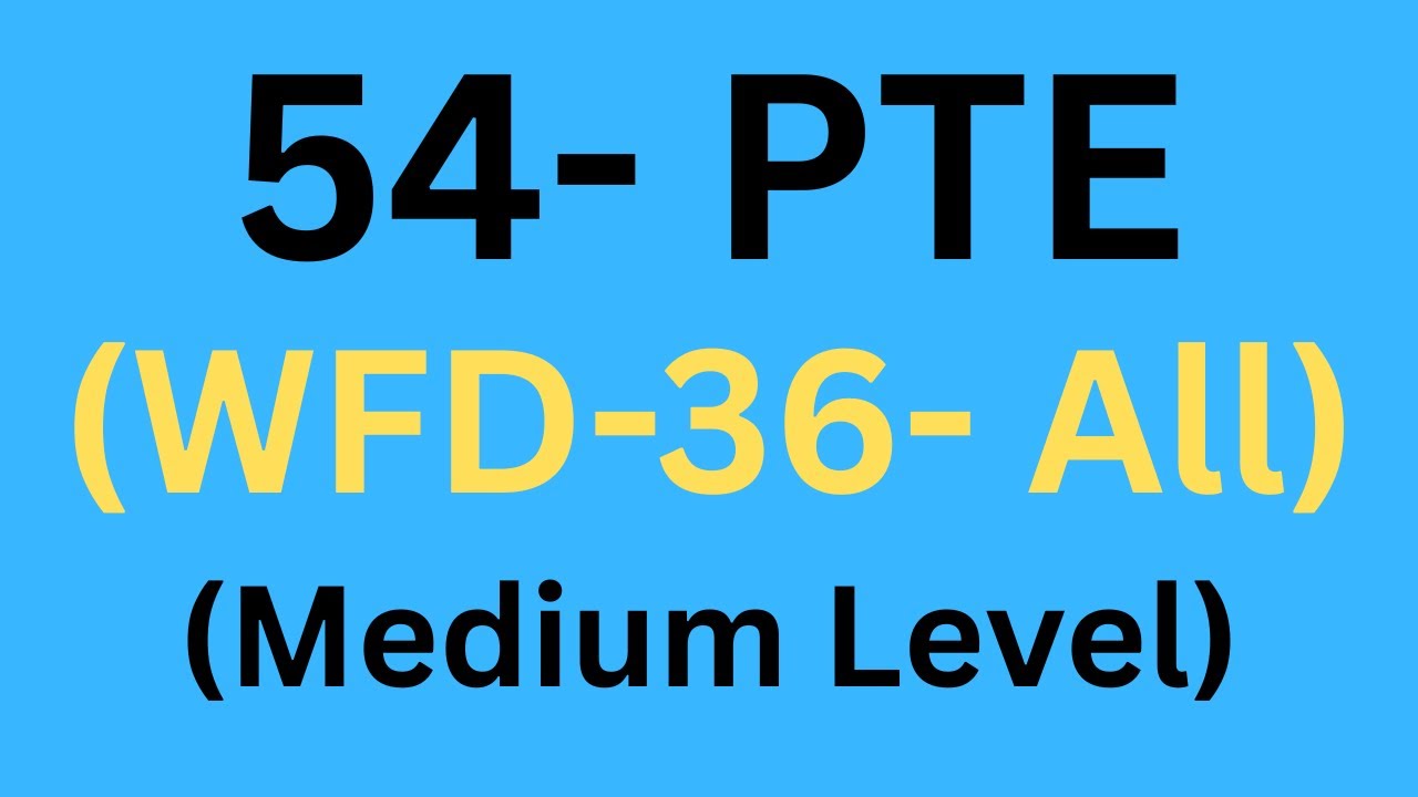 54- Write From Dictation (WFD-36) in PTE (All - Medium) to improve ...