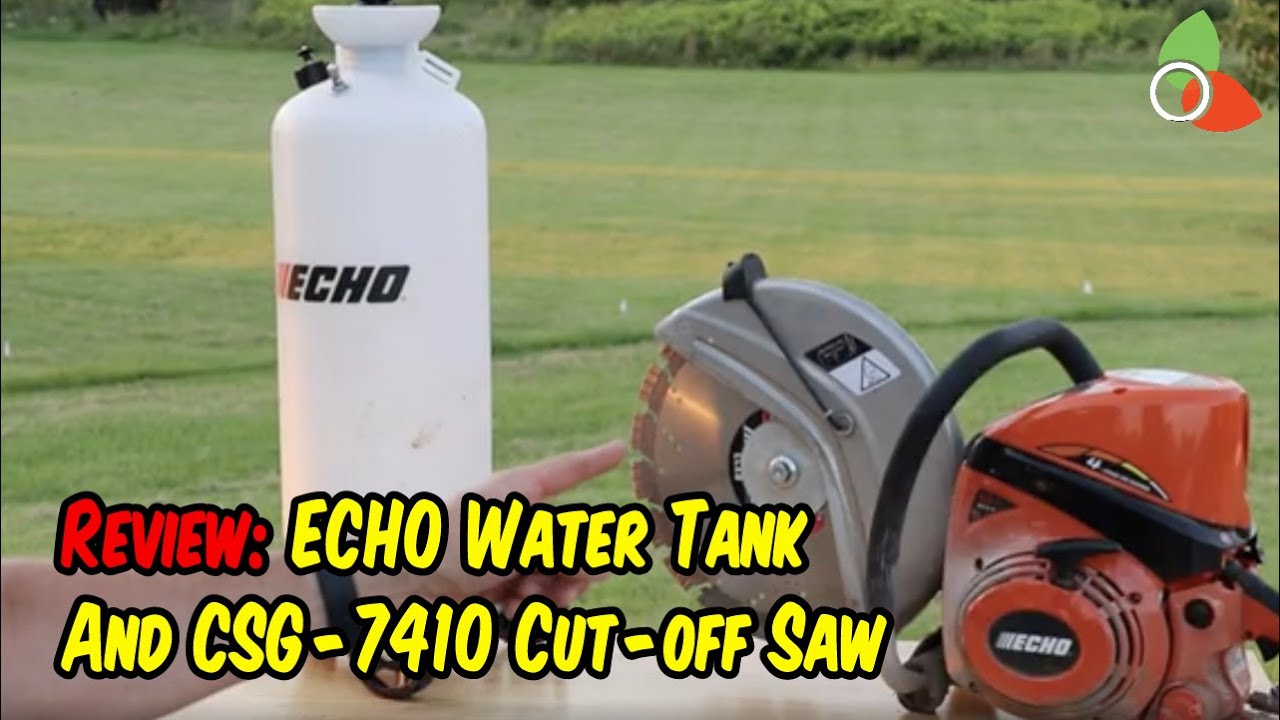 ECHO Water Supply Tank And CSG-7410 Cut-off Saw Review - YouTube