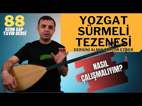 Yozgat Sürmeli (Tiril) Tezenesi Nasıl Çalınır? Nasıl Çalışılır? | \