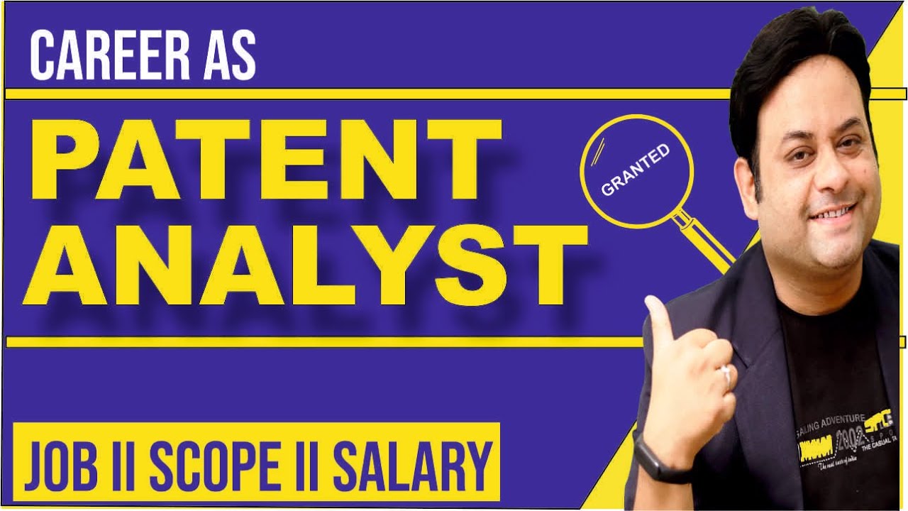 Career as Patent Analyst II eligibility, exam, job, scope, salary and ...