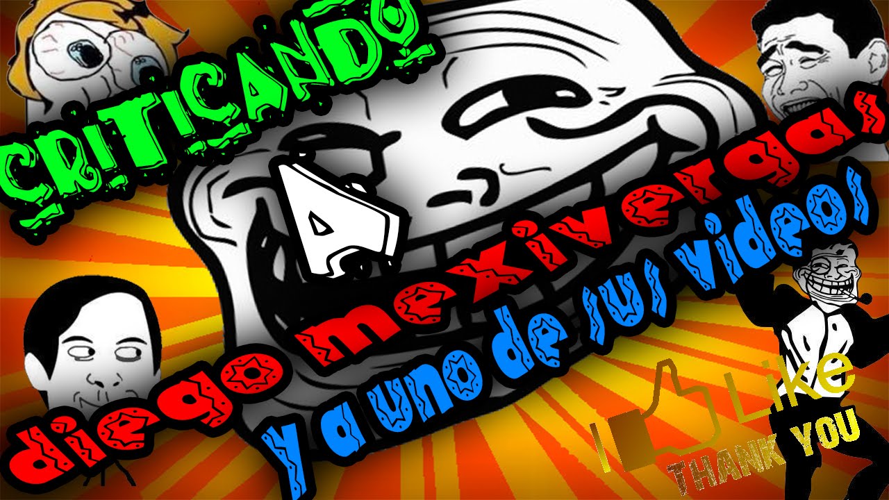 Critica a #Diego Mexivergas de La Mattaz - YouTube
