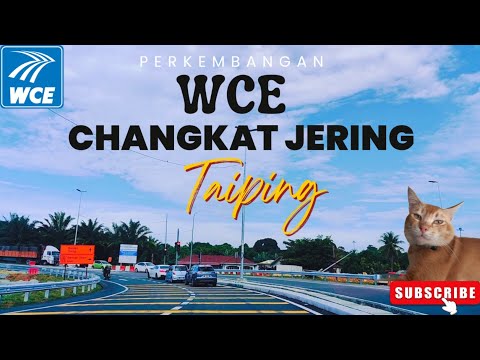 WCE Changkat Jering Progress | Perkembangan on 25 Jan | Taiping | Perak ...