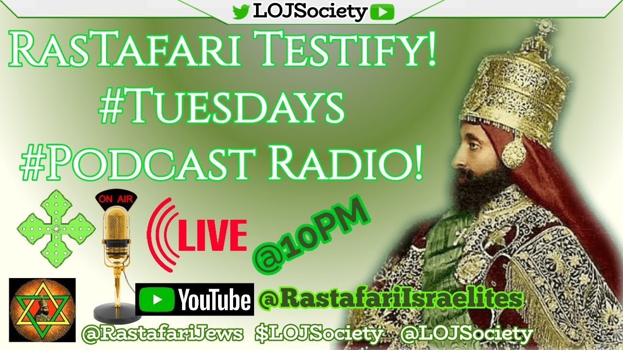 #Rastafari #Testify #Tuesday #Psalm48 #RSS#6 #Toldot 2024-11-26 #LOJ ...