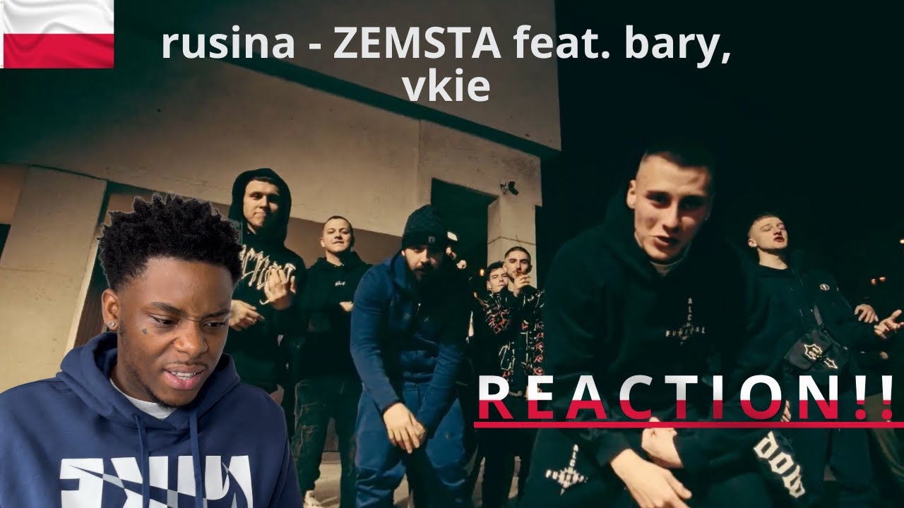 UK 🇬🇧 REACTION TO 🇵🇱 POLISH | rusina - ZEMSTA feat. bary, vkie (🎥 ...