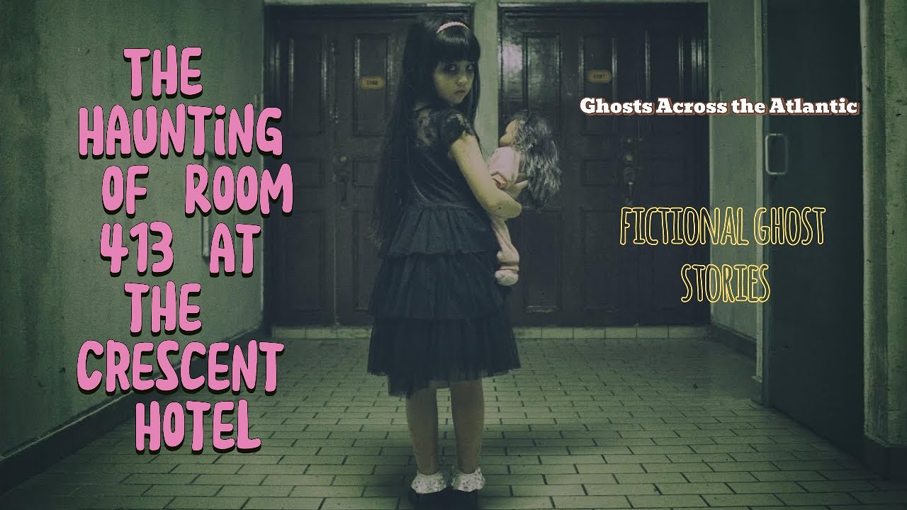 The Haunting of Room 413 at the Crescent Hotel - YouTube