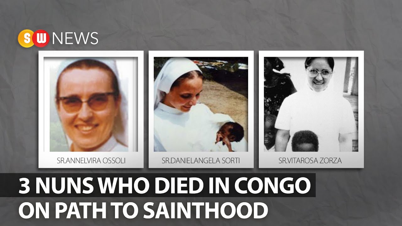 3 nuns who died in Congo on path to sainthood | SW News | 217 - YouTube