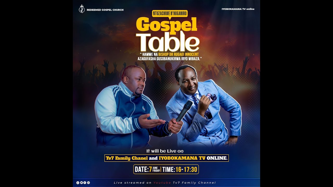 GOSPEL TABLE EP 02 With Dr Bishop RUGAGI INNOCENT - YouTube