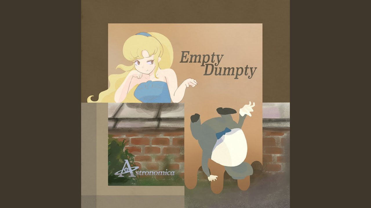 Empty Dumpty - YouTube Music