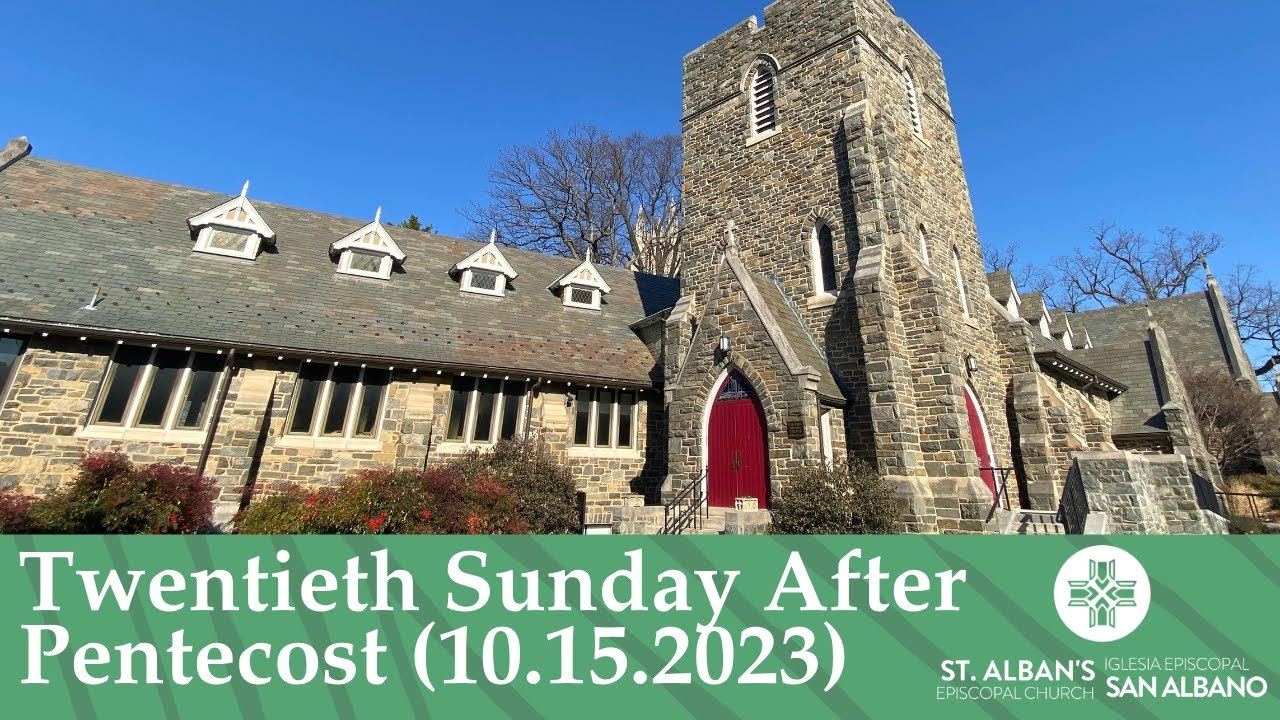 Twentieth Sunday After Pentecost - Proper 23 (October 15, 2023) - YouTube