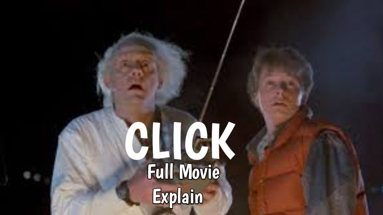 Click 2006 Movie Explained Hind |Hollywood Movie |Click Adam Sandler ...