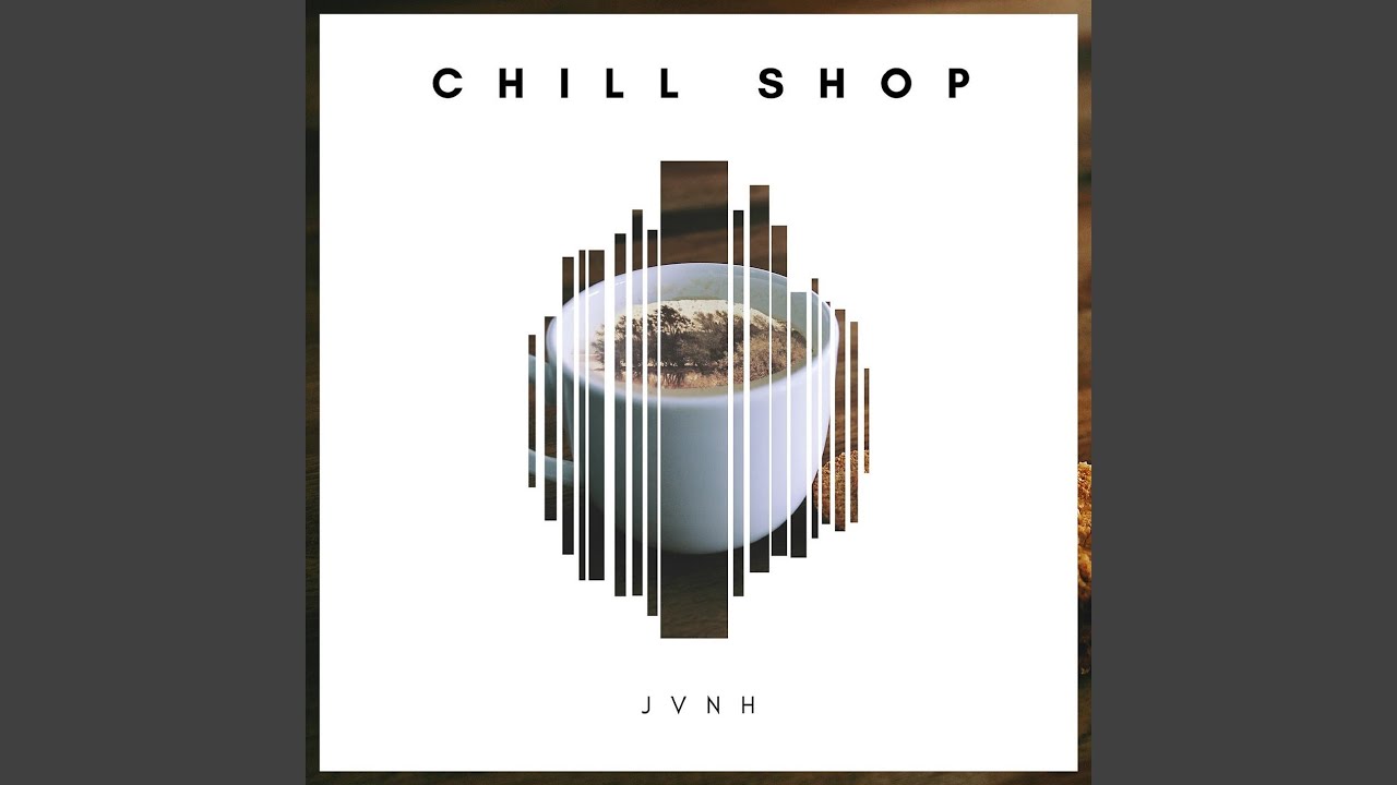 Chill Shop - YouTube