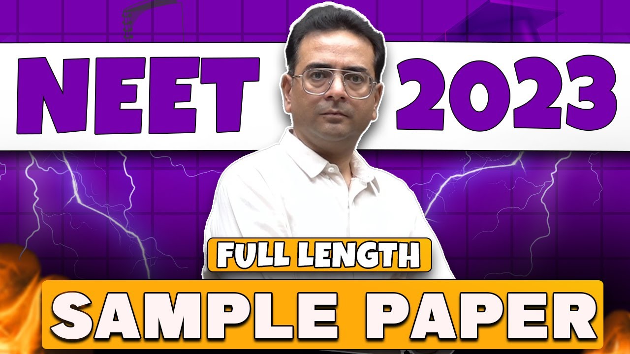 NEET 2023 - SAMPLE PAPER || (Full Length) || Are You Ready For NEET ...