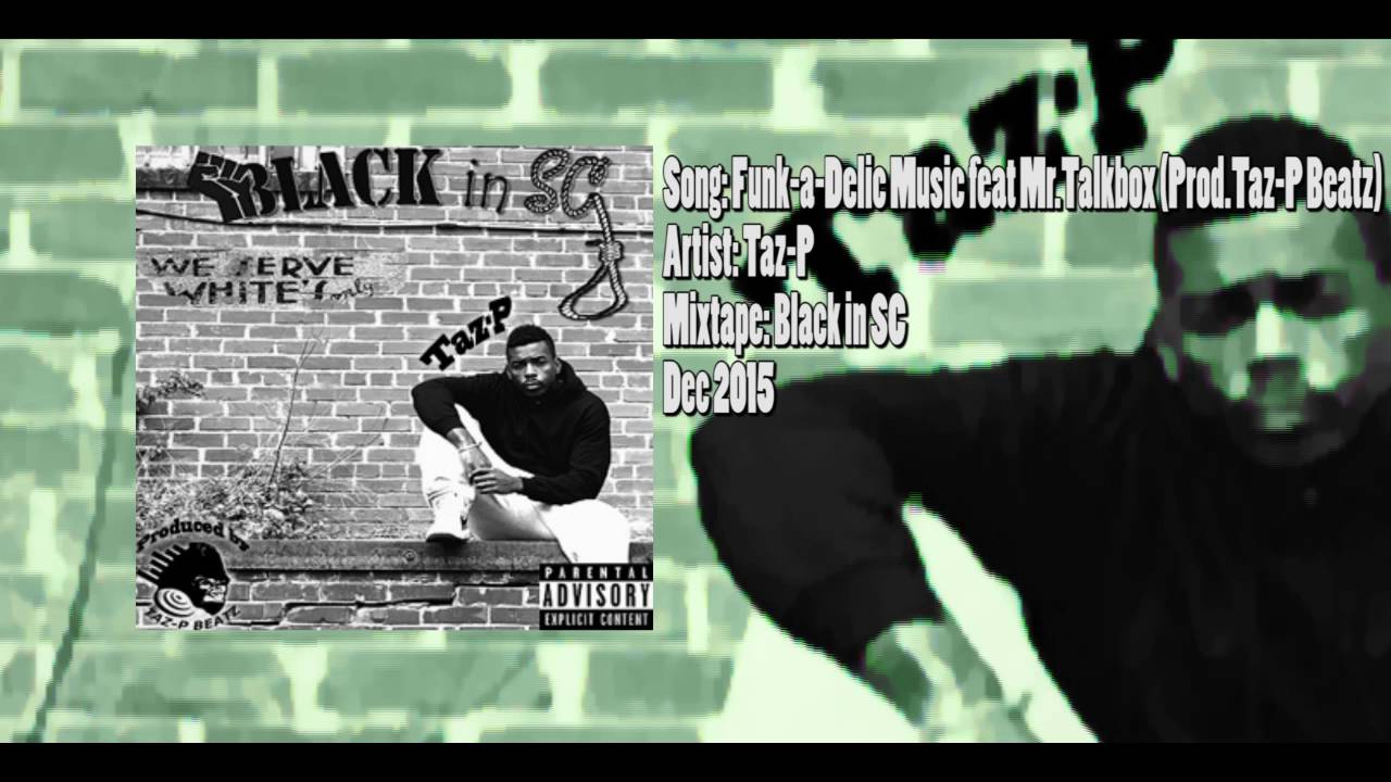 Funk-a-Delic Music feat. Mr Talkbox (Prod.Taz P Beatz) - YouTube