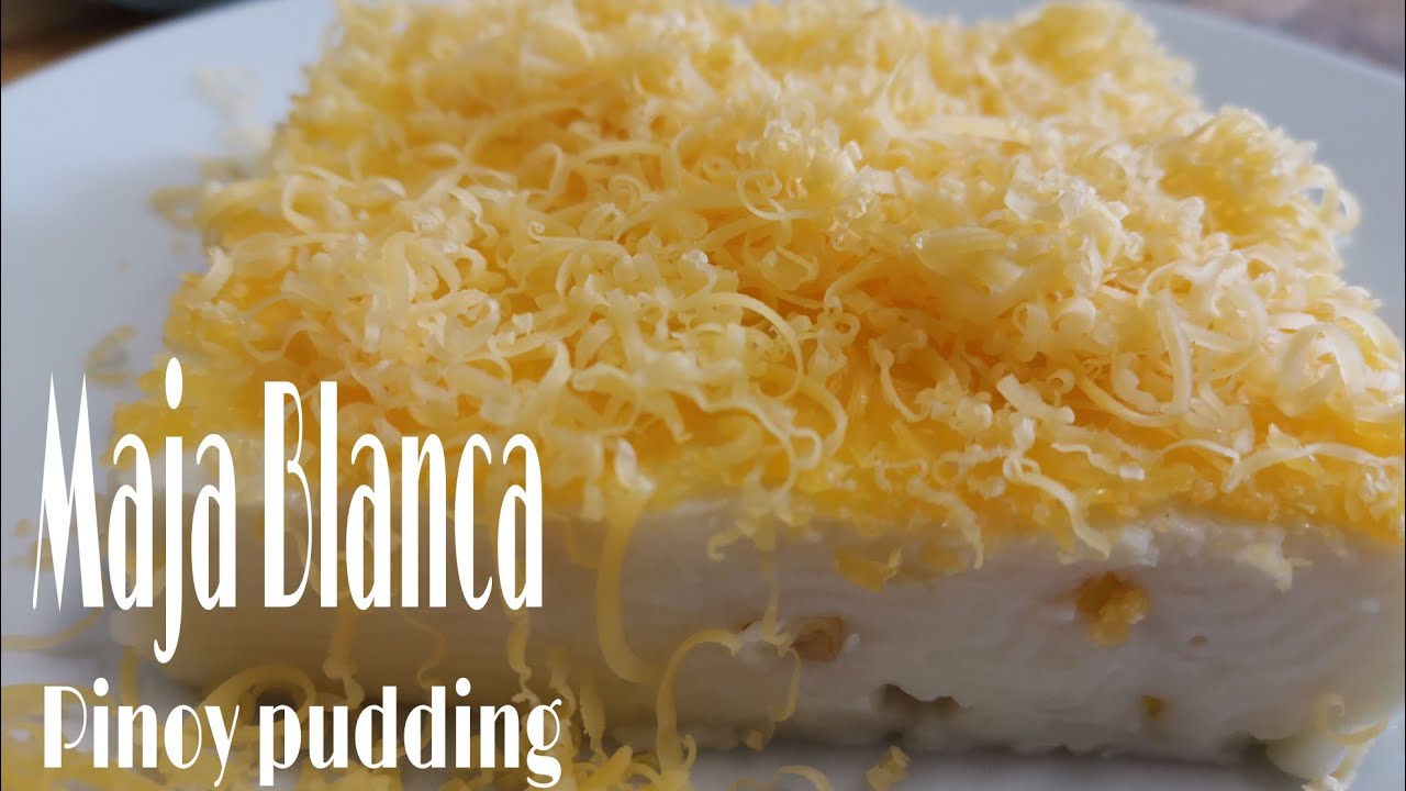 Cheesy Maja Blanca With Corn /Coconut Pudding / Pinoy Dessert by ...