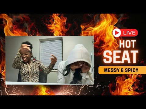 I put my homegirl in a Hot Seat 😬🔥