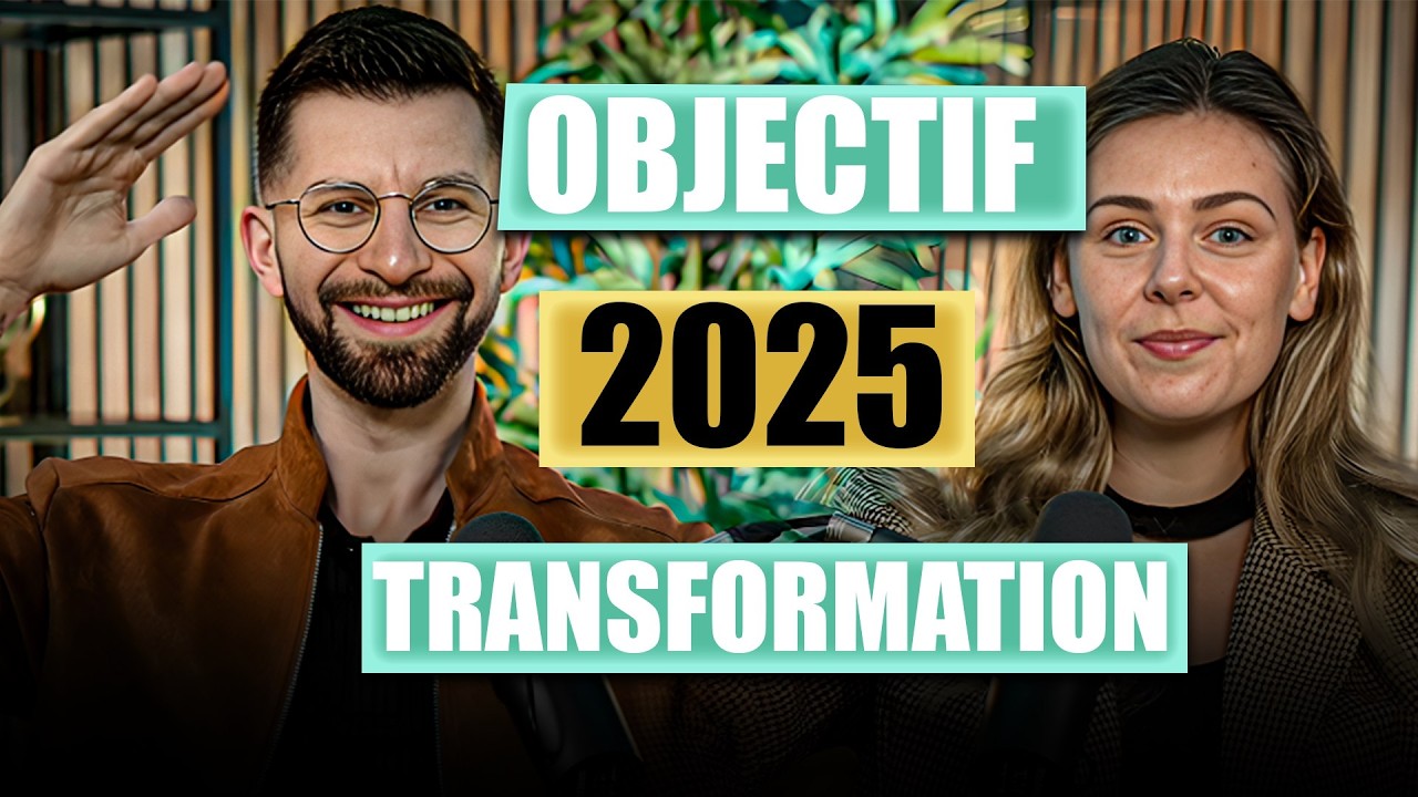 Objectifs 2025 : 8 Domaines Clés pour Transformer Sa Vie - YouTube