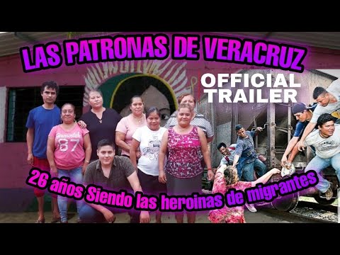 LAS PATRONAS || HEROINAS DE MIGRANTES || (DOCUMENTAL) TRAILLER. - YouTube