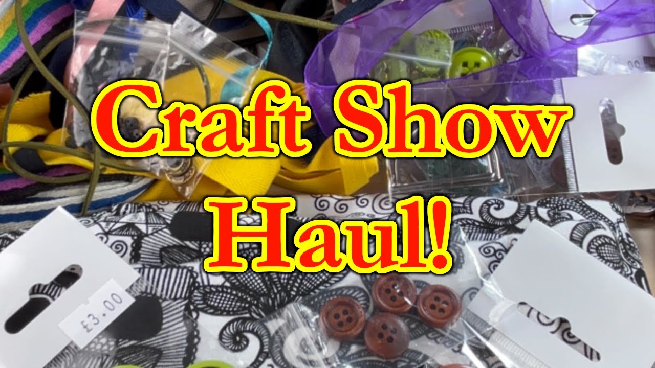 My crafty haul from the Creative Craft Show at the NEC! - YouTube