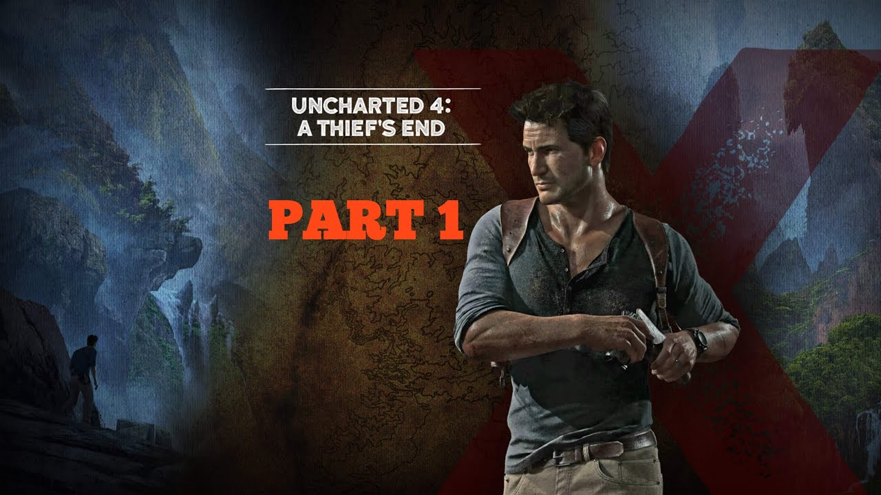 Uncharted 4: A Thief's End || Walkthrough || Chapter 1 || Prologue and ...