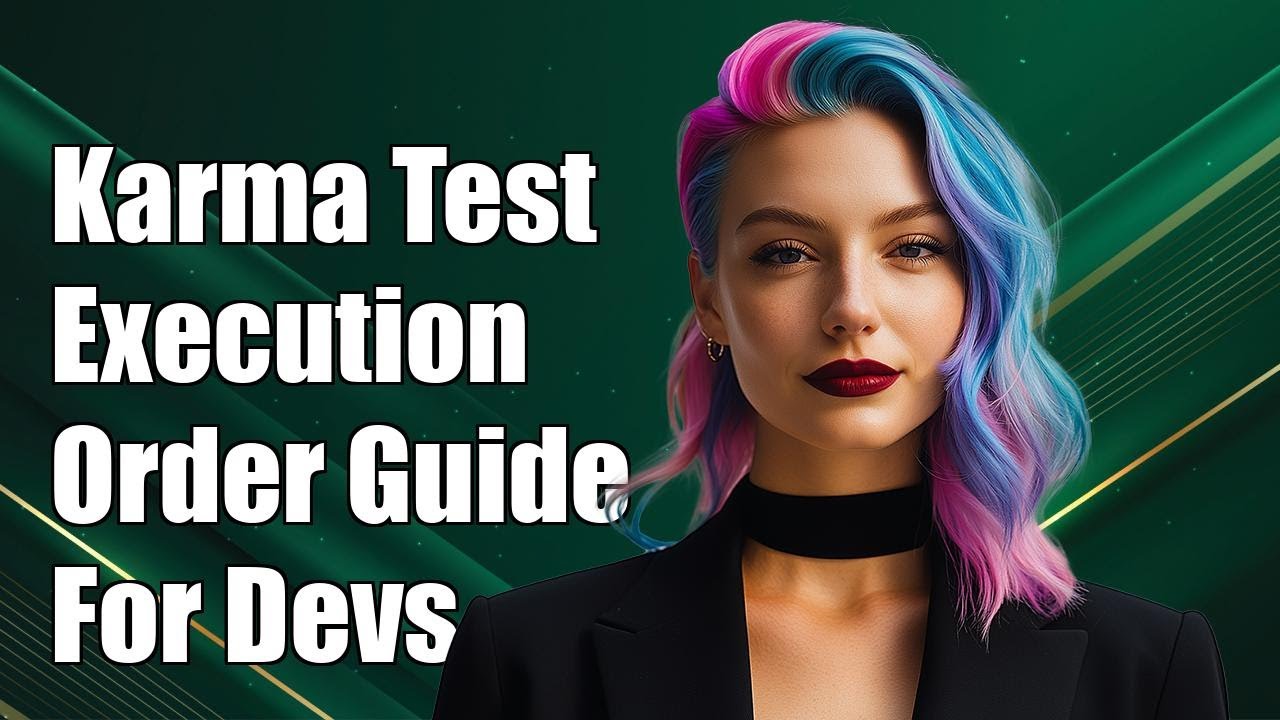 Understanding Karma Test Execution Order: A Guide for Developers - YouTube