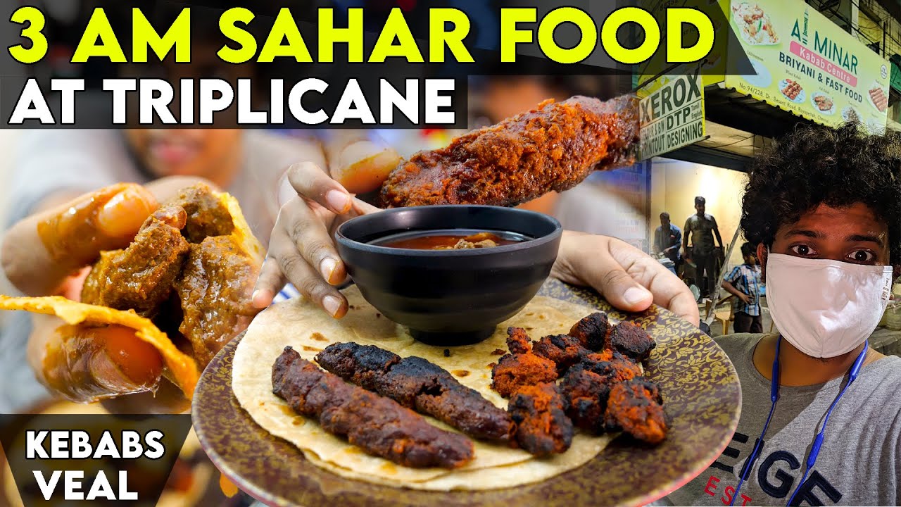 3 am Sahar food from Triplicane - Sheek Kebab and Veal - YouTube