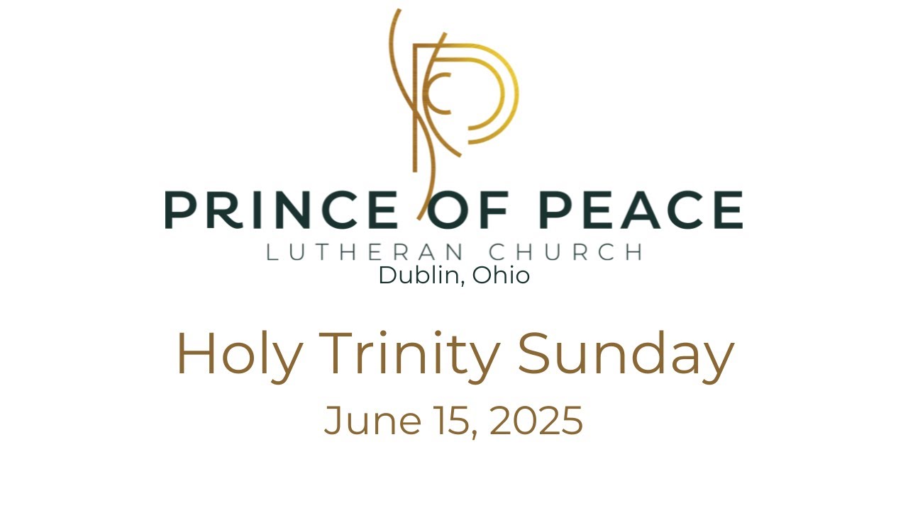 Holy Trinity Sunday at Prince of Peace Lutheran Church - YouTube