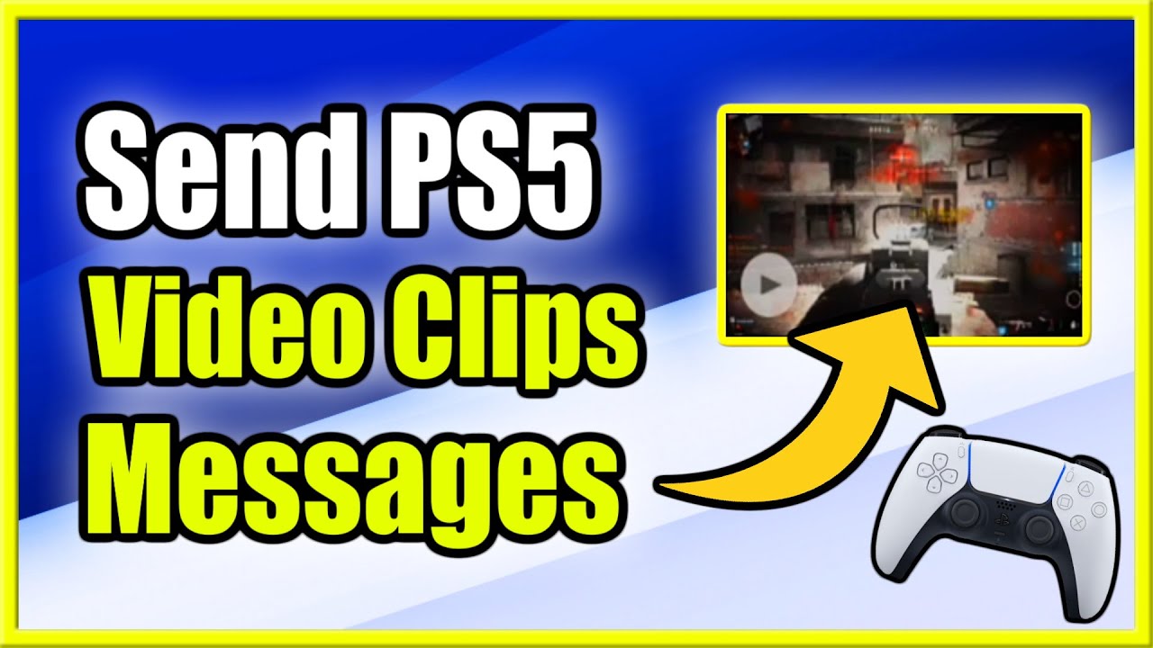 How To Send Video Clips In PS5 Messages Fast Tutorial YouTube how-to-send-video-clips-in-ps5-messages-fast-tutorial-youtube
